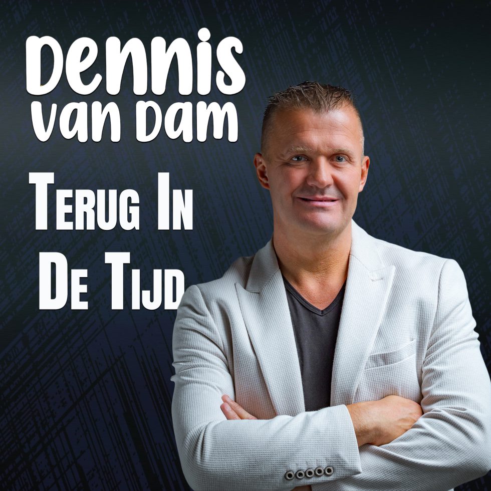 Dennis van Dam – Terug In De Tijd | Radio Halloo
